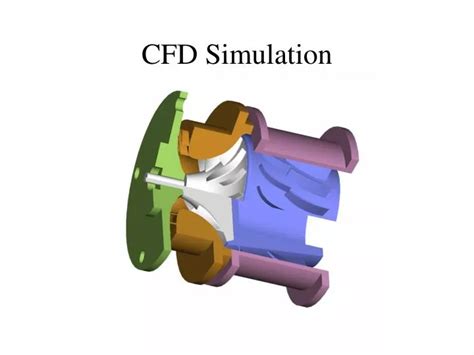 Ppt Cfd Simulation Powerpoint Presentation Free Download Id5559560 Ppt Cfd Simulation Powerpoint Presentation Free Download Id5559560