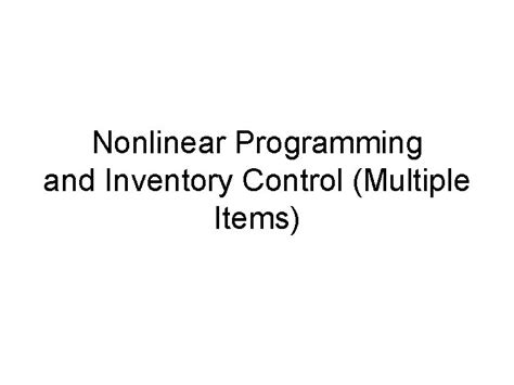 Nonlinear Programming And Inventory Control Multiple Items Multiple