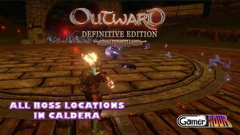 Outward Definitive Edition All Boss Locations In Caldera Gamerhour
