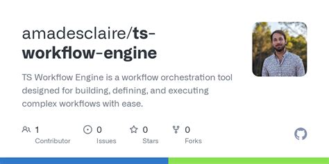 Github Amadesclaire Ts Workflow Engine Ts Workflow Engine Is A Workflow Orchestration Tool