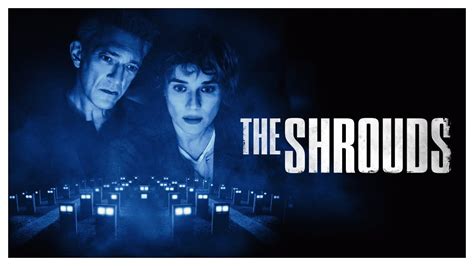 The Shrouds Official Trailer Landmark Cinemas