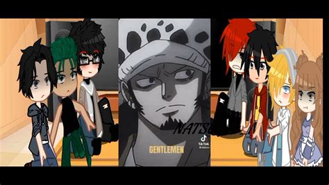 My Au React To Zosan Lawsan Acesan Yaoi One Piece Tal Vez Parte 2
