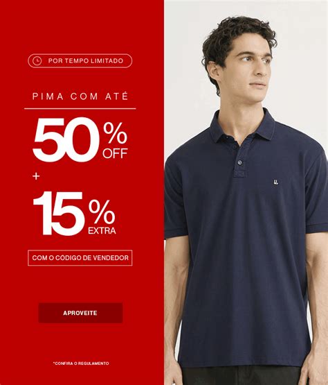 Só Até 21h Pima Com Até 50 Off 15 Extra
