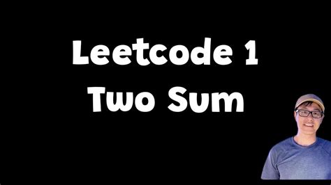 Two Sum Leetcode 1 Java Python3 Hashmap Youtube