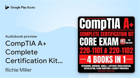 Comptia A Complete Certification Kit Core Exam By Richie Miller