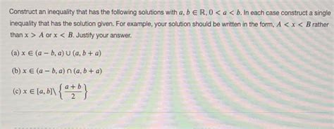 Solved Construct An Inequality That Has The Following