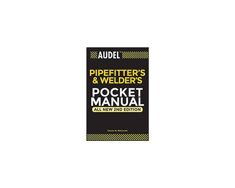Audel Pipefitters And Welders Pocket Manual Builders Book Inc