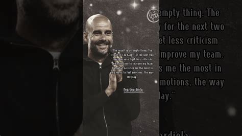 Pep Guardiola Quotes Quotes Pepguardiola Shorts Youtube