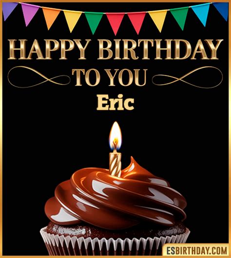 Happy Birthday Eric  🎂 Animated Images Wishes And Music 【27 S】
