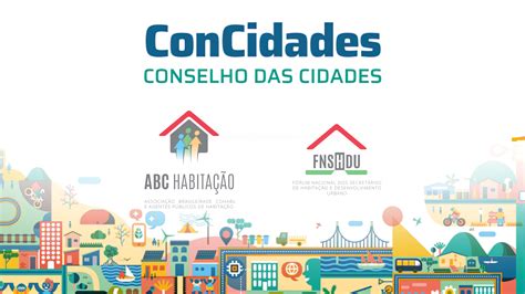 Portaria Do Mcid Reafirma Participação Da Abc E Fnshdu No Conselho Nacional Das Cidades Abc