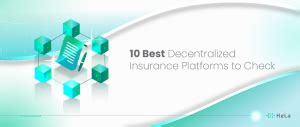 Top 10 Decentralized Insurance Platforms To Explore In 2026 Hela