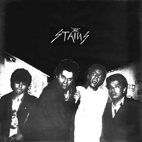The Stains The Stains Lyrics And Tracklist Genius