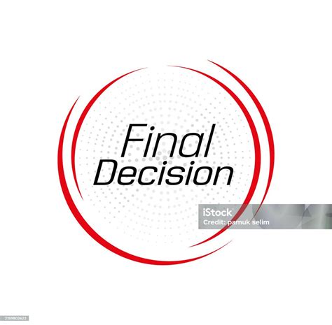 Final Decision Stock Illustration Download Image Now Agreement Business Concepts Istock