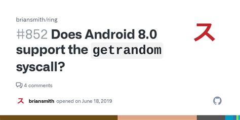 Does Android 80 Support The `getrandom` Syscall · Issue 852 · Briansmithring · Github