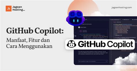 GitHub Copilot Manfaat Fitur Dan Cara Menggunakan