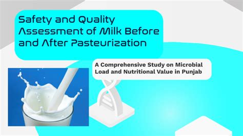 Safety And Quality Assessment Of Milk Before And After Pasteurization