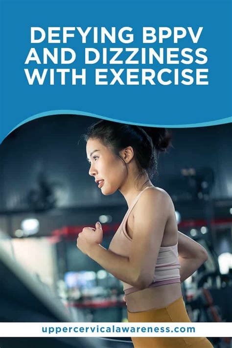 Defying Bppv With Exercise And Gentle Atlas Bone Adjustments Artofit