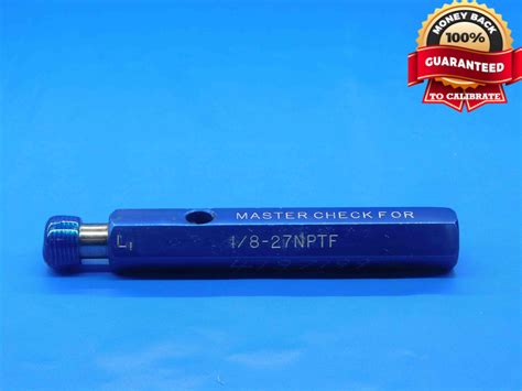 18 27 Nptf L1 Master Pipe Set Thread Plug Gage 125 1250 Reference Check Dw30444bj4 M And J