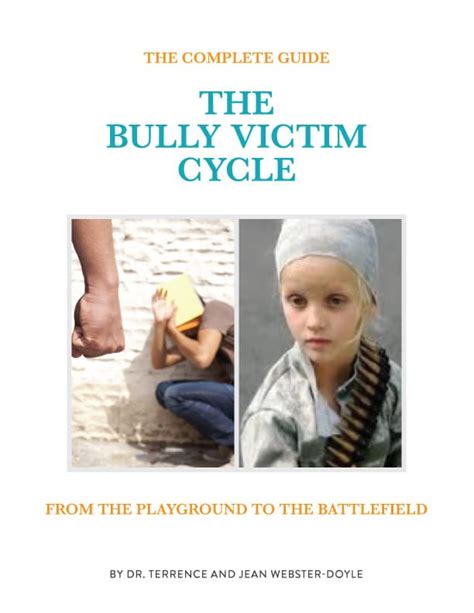 The Complete Guide To The Bullyvictim Cycle From The Playground To