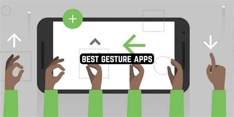 11 Best Gesture Apps For Android Better Navigation Freeappsforme
