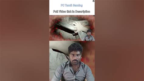 Appo Puriyala Ipa Puriyuthu 😂🤣🤣🤣 Residentialevil7 Pctamilgaming Pctg Ethan Storygame