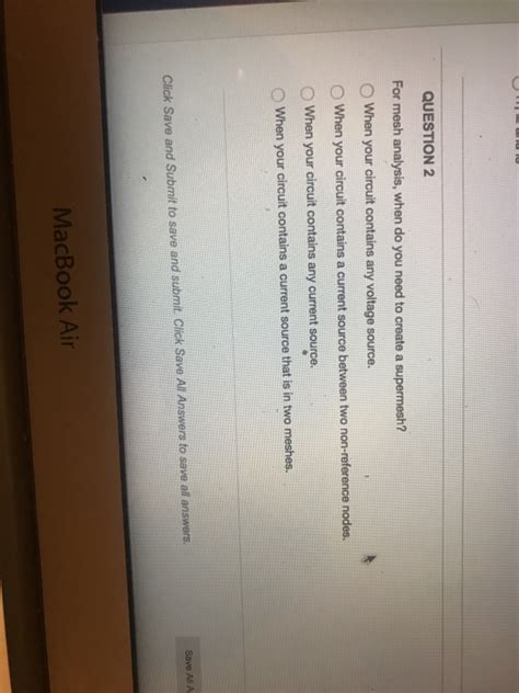 Solved QUESTION For Mesh Analysis When Do You Need To Chegg