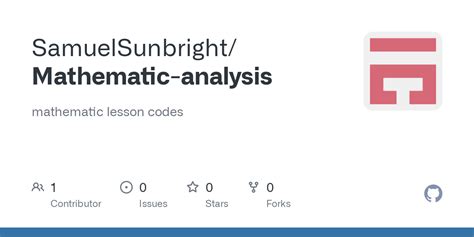 GitHub SamuelSunbright Mathematic Analysis Mathematic Lesson Codes