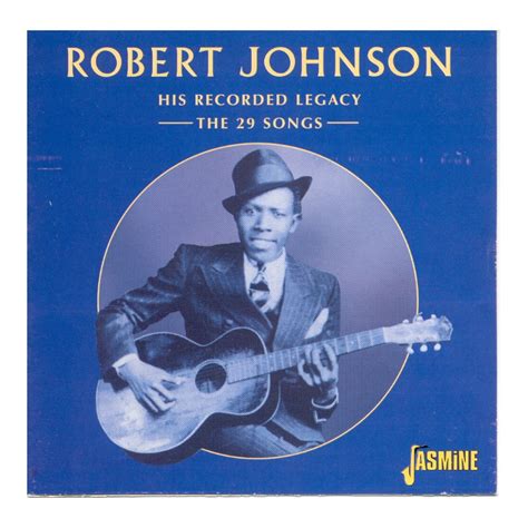 From The Vaults Robert Johnson Born 8 May 1911