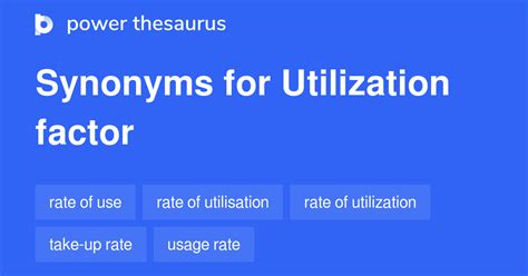Utilization Factor Synonyms 100 Words And Phrases For Utilization Factor