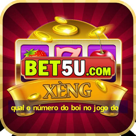 Qual O Número Do Boi No Jogo Do V49597