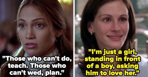 Hollywood Has Made Women Utter The Most Ridiculous Things In Rom Coms