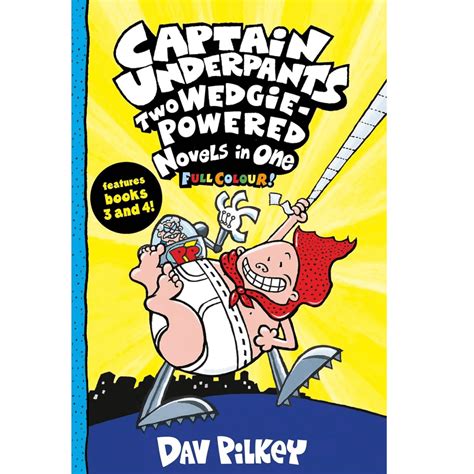 Captain Underpants Two Wedgie Powered Novels In One Full Colour