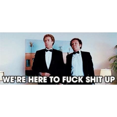 Step Brothers Quotes Were Here To