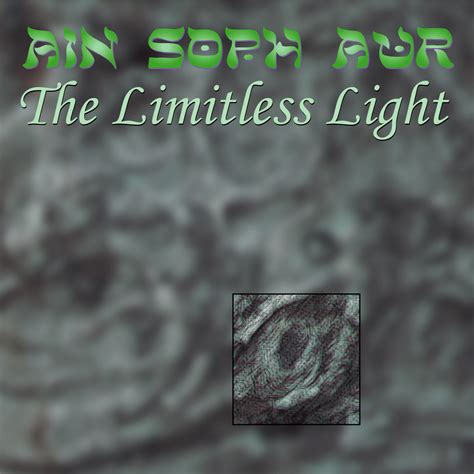 The Limitless Light Ain Soph Aur Urck Records