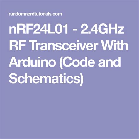 Nrf24l01 24ghz Rf Transceiver With Arduino Code And Schematics
