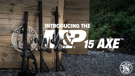 New Mandp® 15 Axe™ Rifle Series Youtube