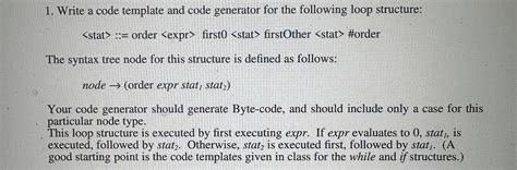 Solved 1 Write A Code Template And Code Generator For The Chegg Com