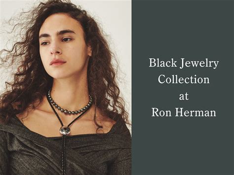 Black Jewelry Collection At Ron Herman News｜ron Herman