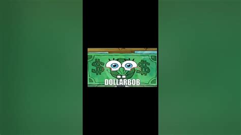 Dollarbob Spongebob Meme • Youtube
