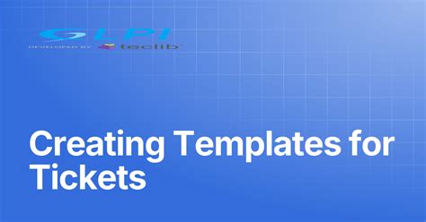 Creating Templates For Tickets Glpi