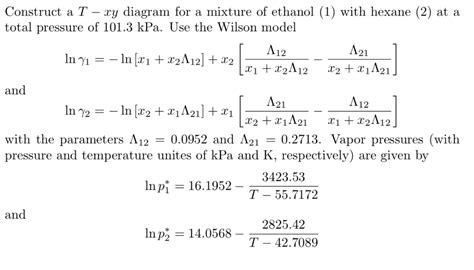 Solved Thermodynamics Construct A Txy Diagram For A Mixture