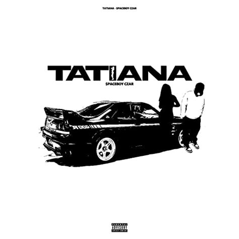 Play Tatiana By Paceboy Czar On Amazon Music