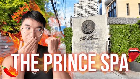 Spiciest Gay Spa In Bangkok The Prince Spa Review And Experience Youtube