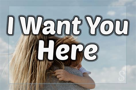 I Want You Here S J Little