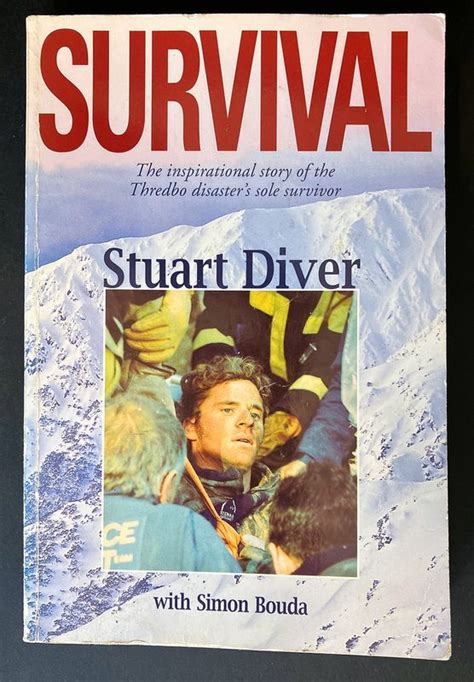 Survival The Inspirational Story Of The Thredbo Disasters Sole