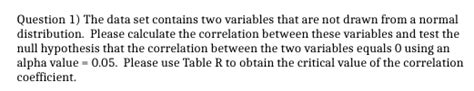 Solved Question 1 The Data Set Contains Two Variables That