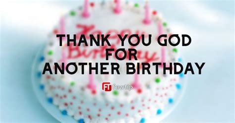 Thank You God For My Birthday Quotes