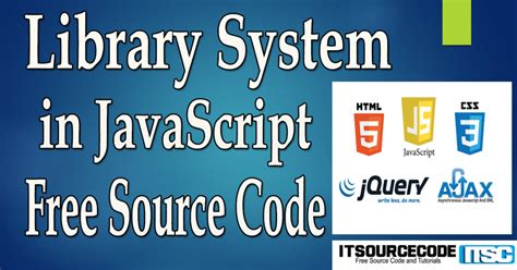 Library System In Javascript With Source Code