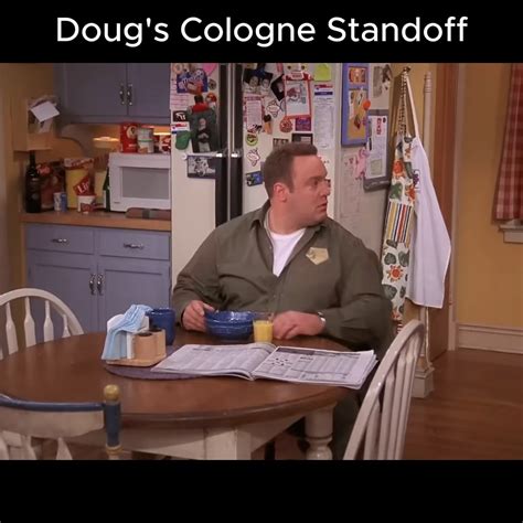 Dougs Cologne Standoff The King Of Queens El Ambulante Edil Facebook