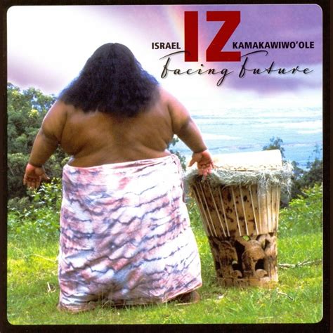 Israel Iz Kamakawiwoole Facing Future Music And Performance Cd